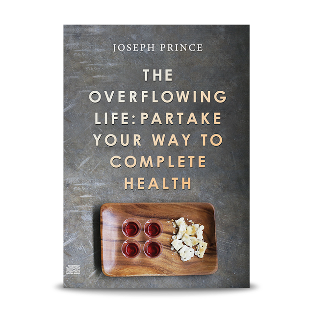 The Overflowing Life: Partake Your Way to Complete Health | Joseph ...